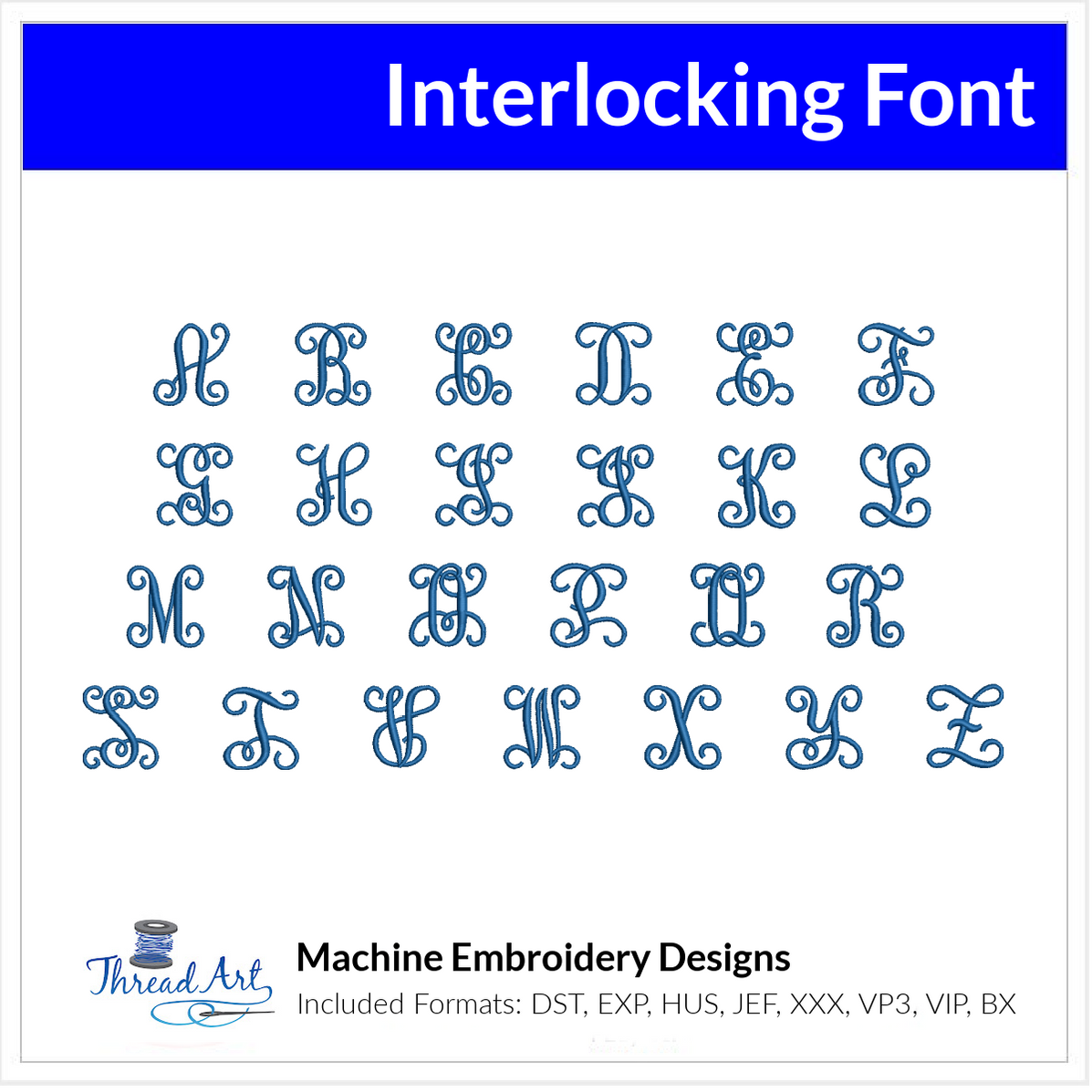 Interlocking Font Machine Embroidery Design Set - Monogramming Alphabe ...