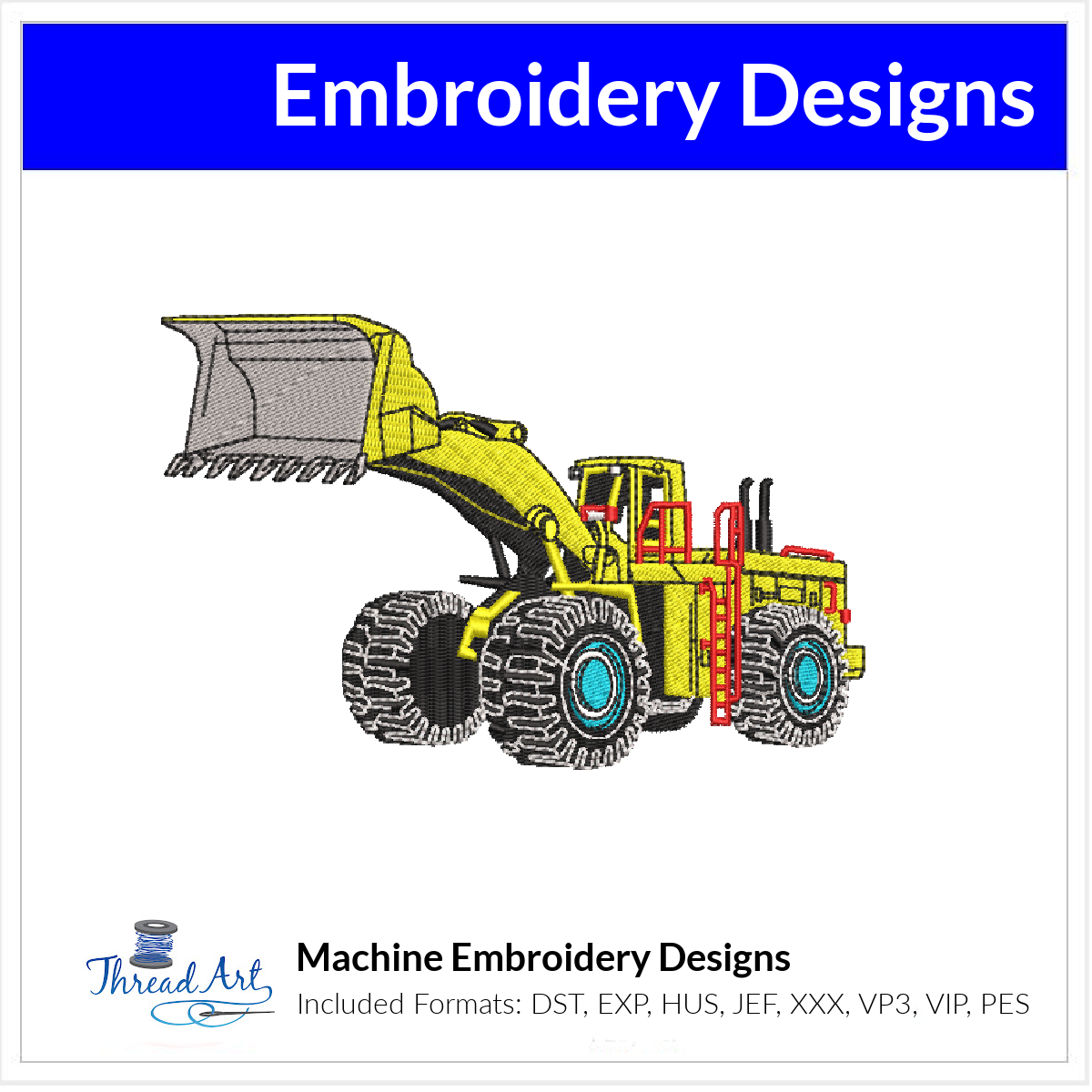 Front loader Truck Embroidery Design Instant Download - Multiple Sizes ...